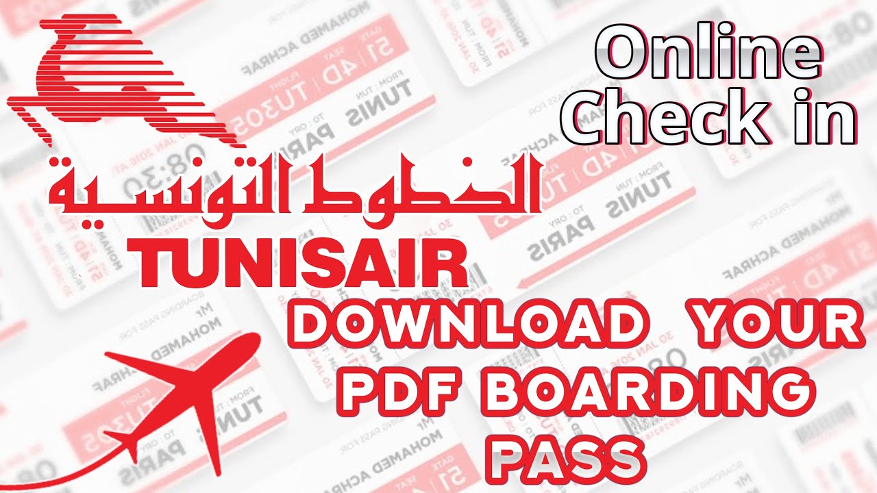 How Do I Get My Tunisair Airline Boarding Pass | Online Check-In ...