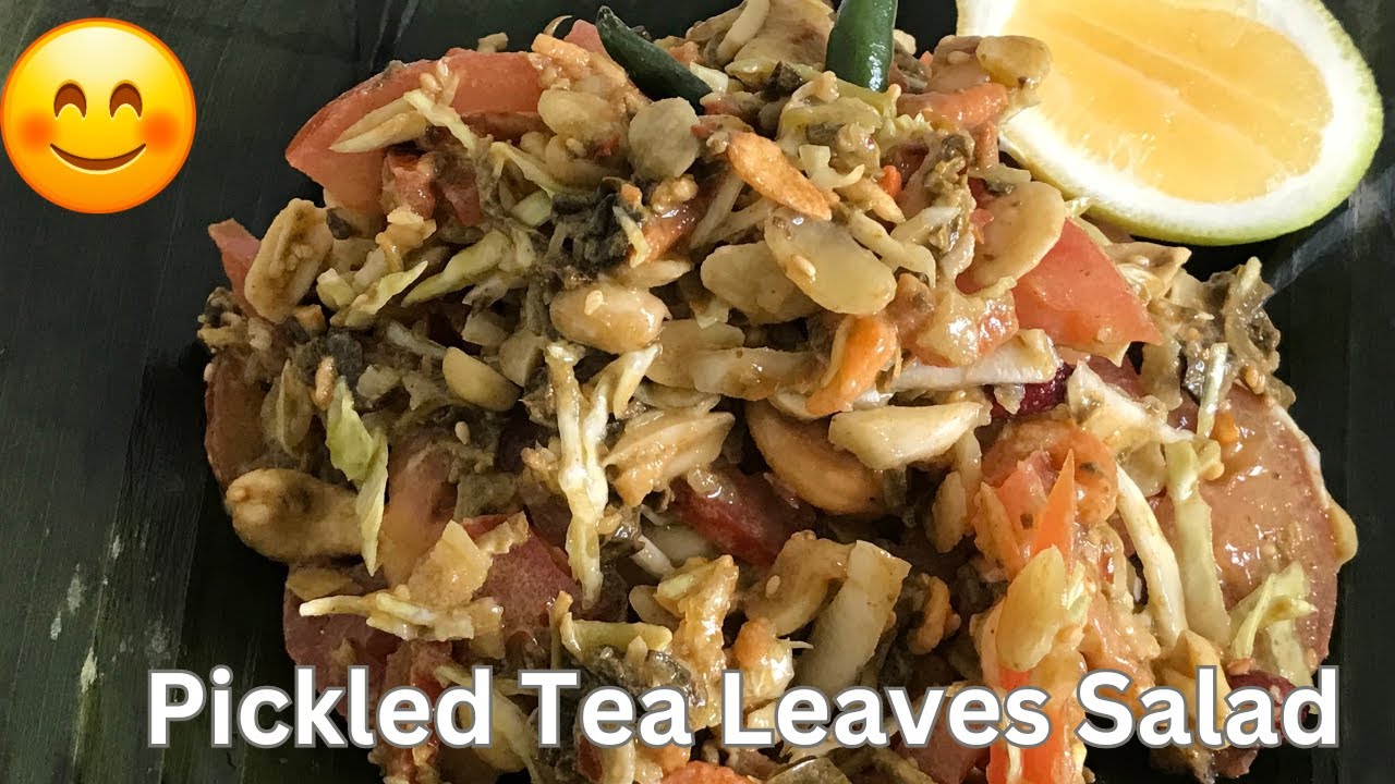 လက်ဖက်သုပ် နှင့်ပြောင်းဖူး လက်ဖက်ထမင်း- Burmese Pickled Tea Leaves ...