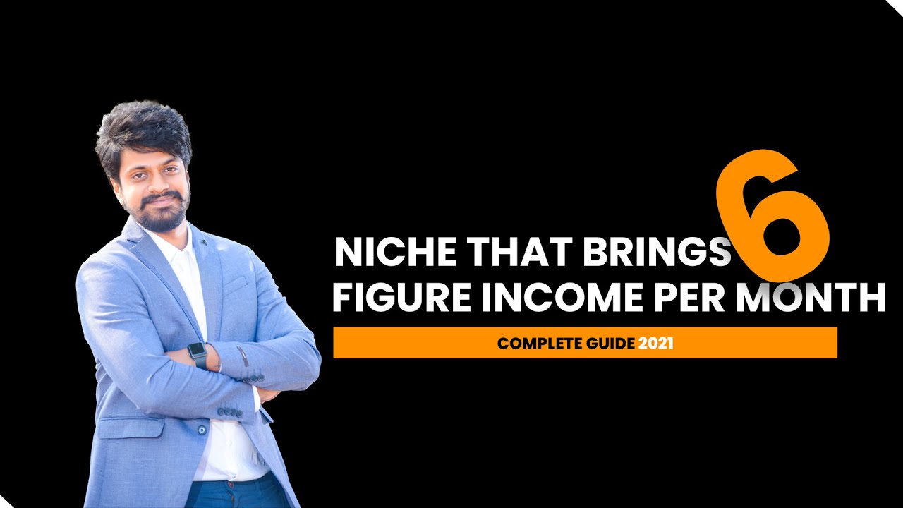 Niche Selection | How to select a perfect niche that can bring you 6 ...