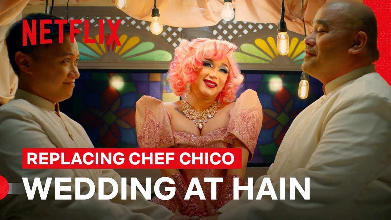 The Wedding at Hain | Replacing Chef Chico | Netflix Philippines - YouTube