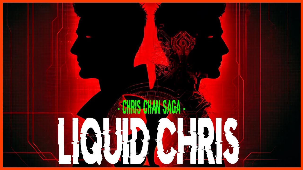 LIQUID CHRIS - CHRIS CHAN SAGA - YouTube
