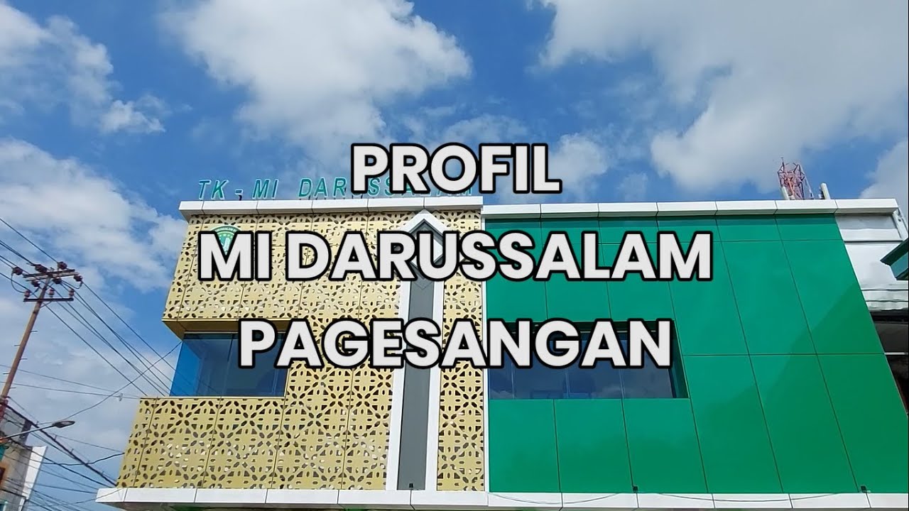 VIDEO PROFIL MADRASAH MODERN DARUSSALAM - YouTube