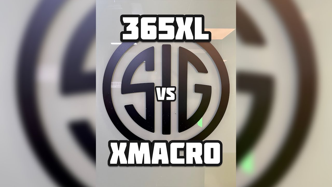 SIG 365 XL vs MACRO - YouTube