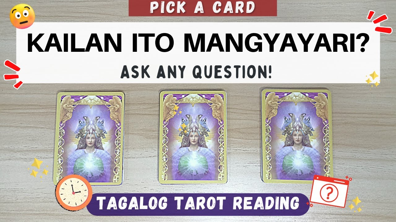 PICK A CARD 🤎 Kailan Ito Mangyayari? Ask Any Question (Tagalog Tarot ...