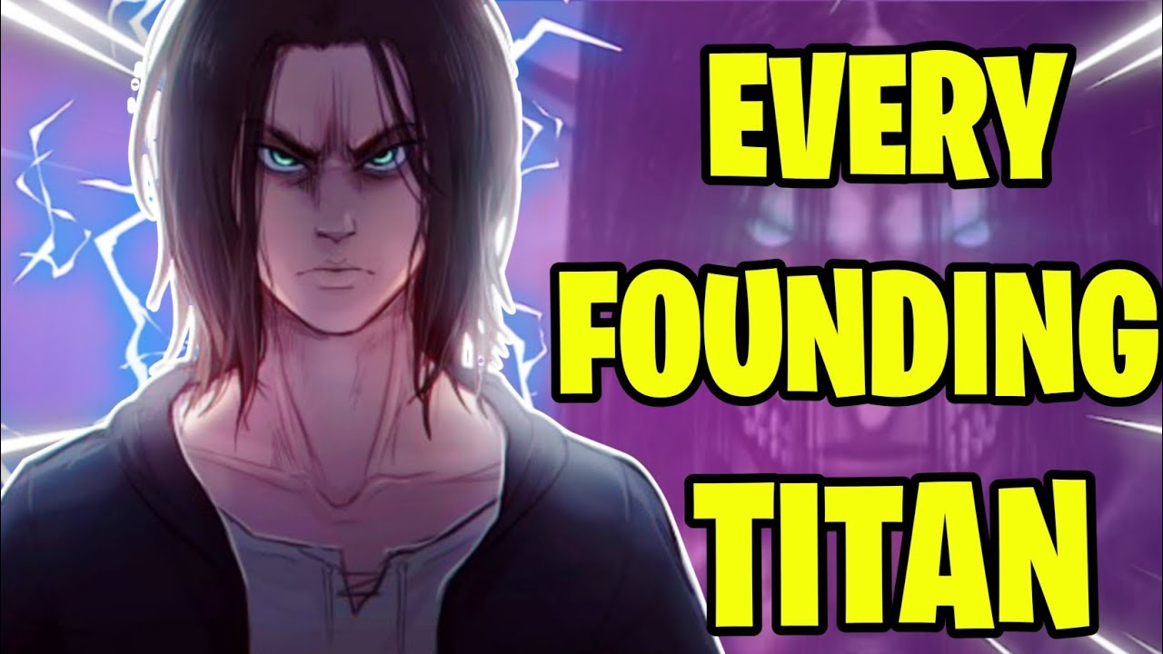 All Founding Titans In Attack On Titan Explained IN HINDI - YouTube