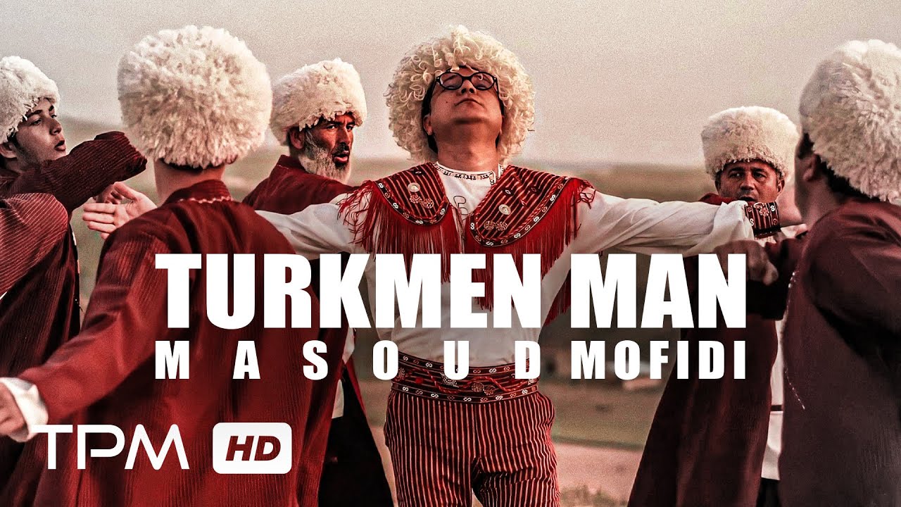 Masoud Mofidi Turkmen Man New Turkmen Music Video - مسعود مفیدی موزیک ...