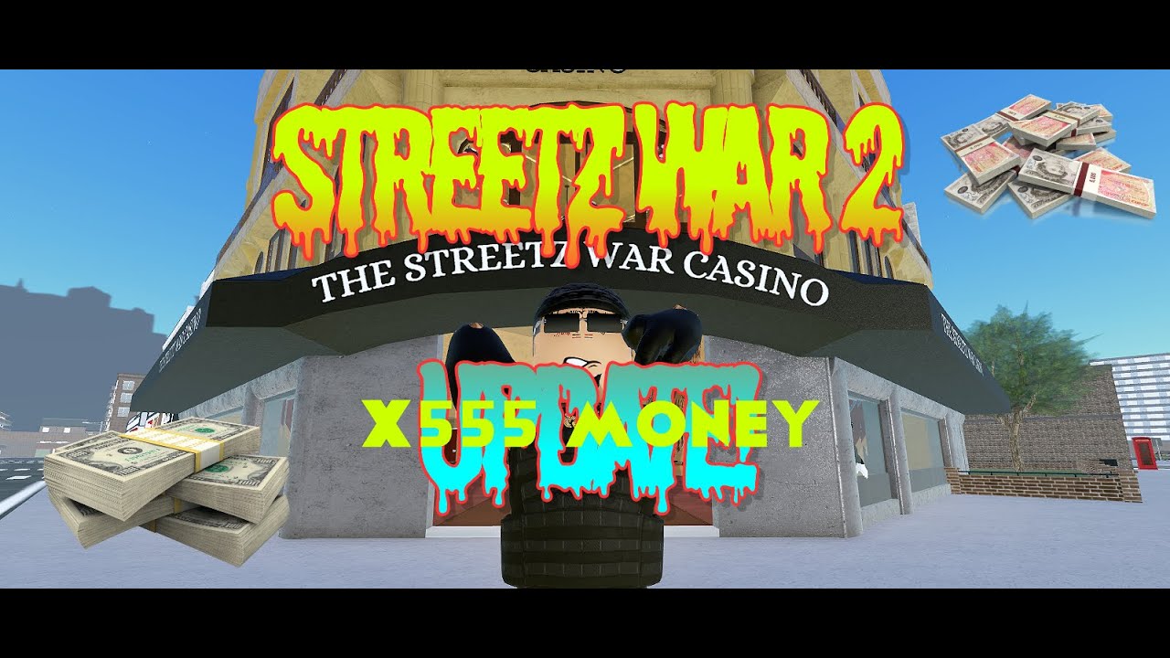 STREETZ WAR 2 NEW UPDATE, CASINO, OTHER TUTORIALS AND MORE! - YouTube