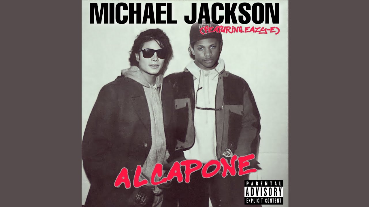 Michael Jackson - Al Capone (ft. Eazy-E) - YouTube