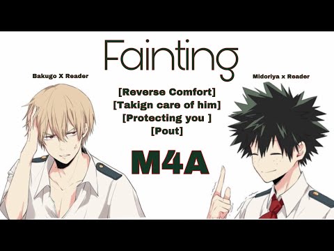 Your Boyfriend Faints on You | BNHA ASMR | Bakugo x reader / Midoriya x Reader | Reverse Comfort