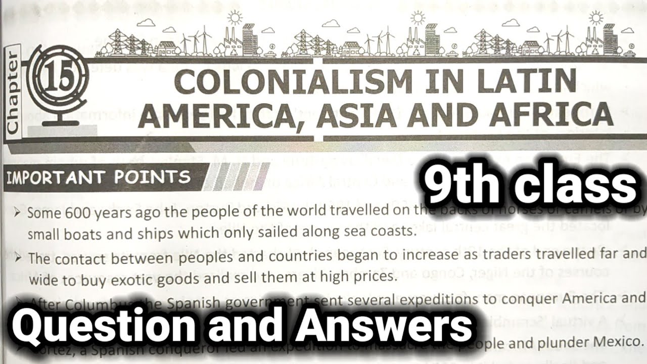 9th Class 15 Colonialism In Latin America Asia And Africa Lesson 9th-class-15-colonialism-in-latin-america-asia-and-africa-lesson