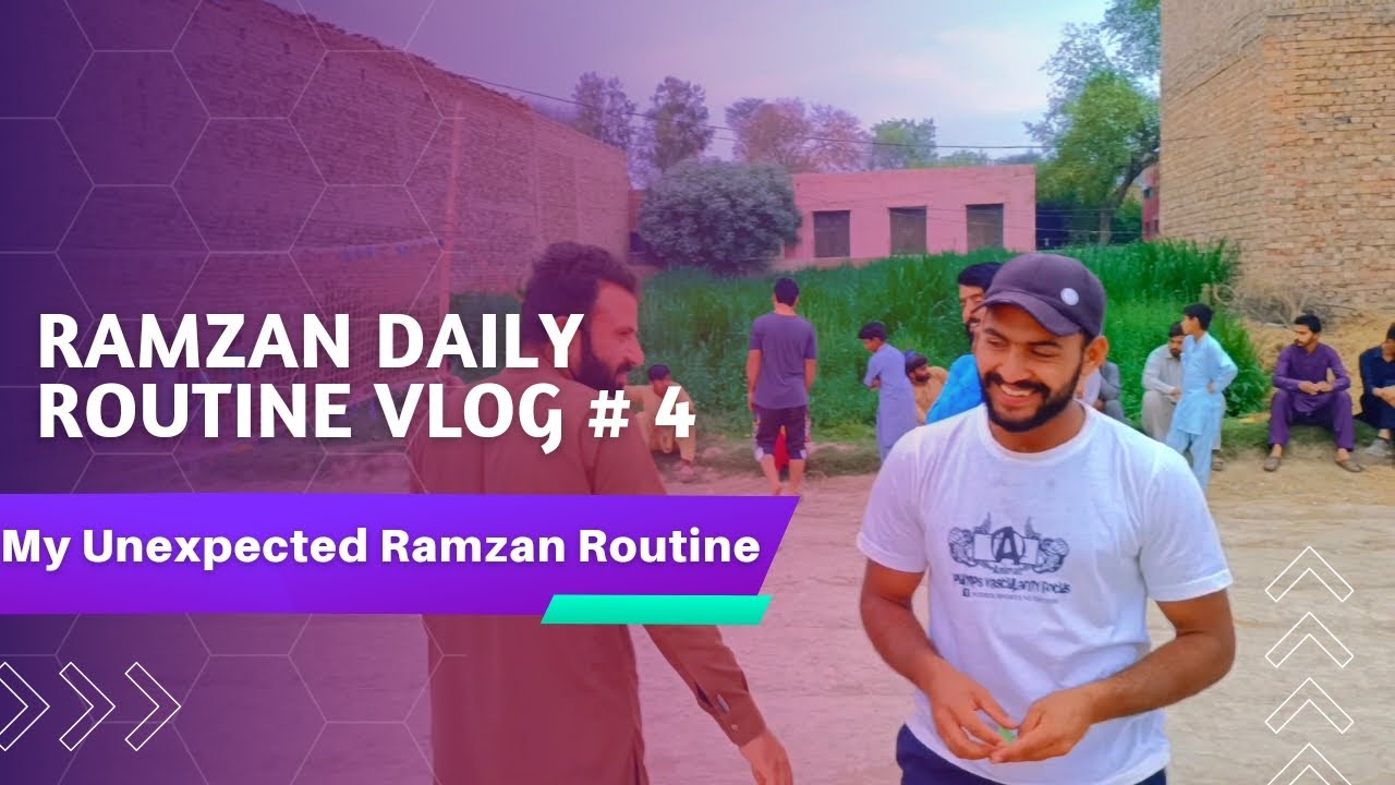 RAMZAN DAILY ROUTINE|VLOG#4| MY UNEXPECTED RAMZAN ROUTINE - YouTube