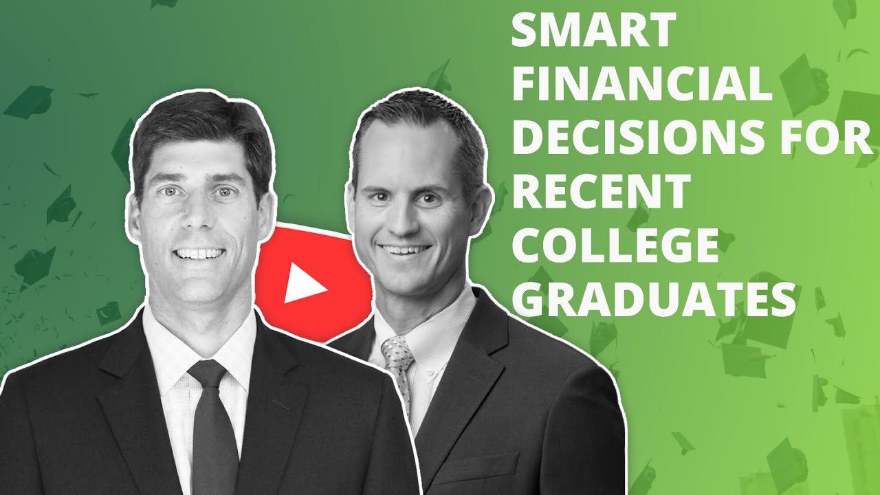 Smart Financial Decisions for College Graduates - YouTube