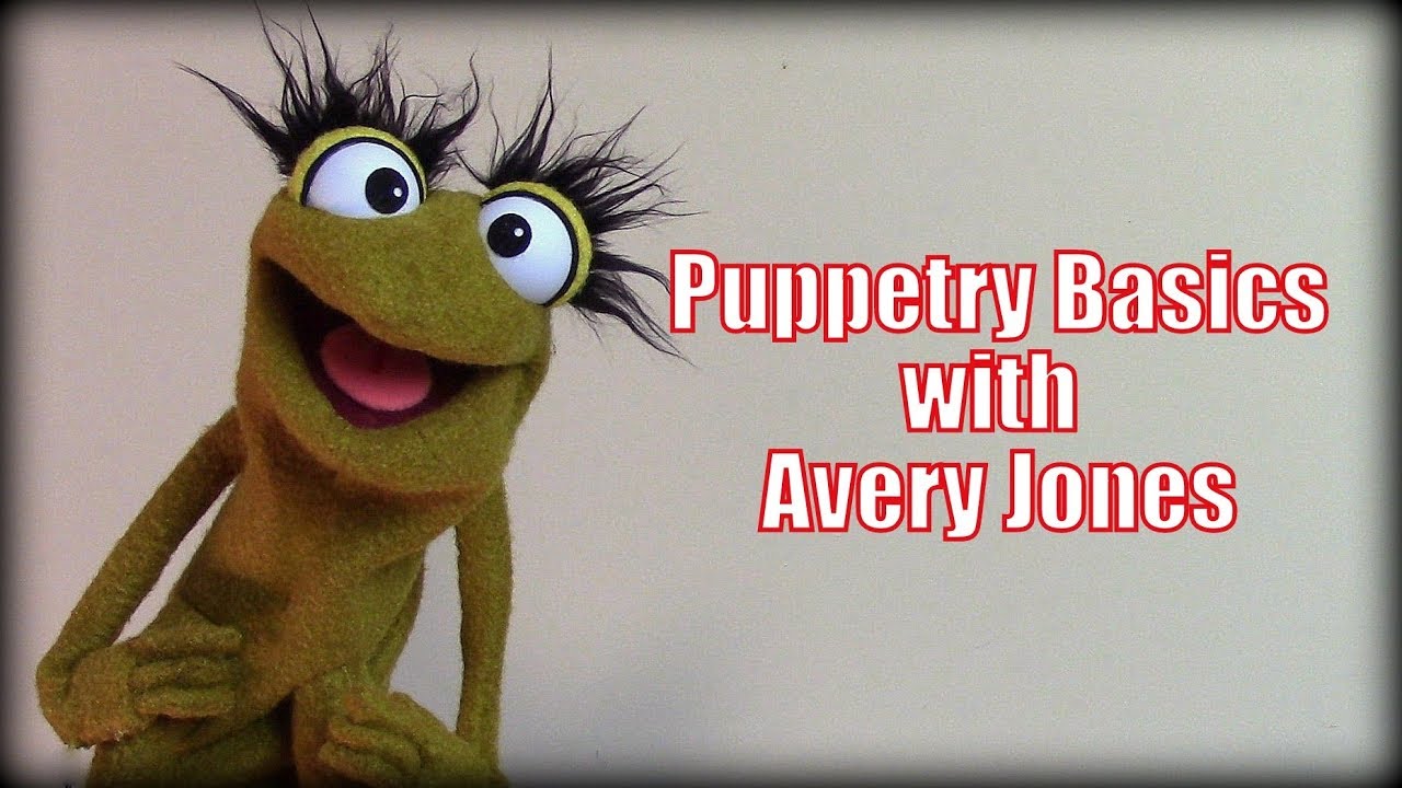 Basic Puppetry w/ Avery Jones (Puppeteering for Beginners) - YouTube