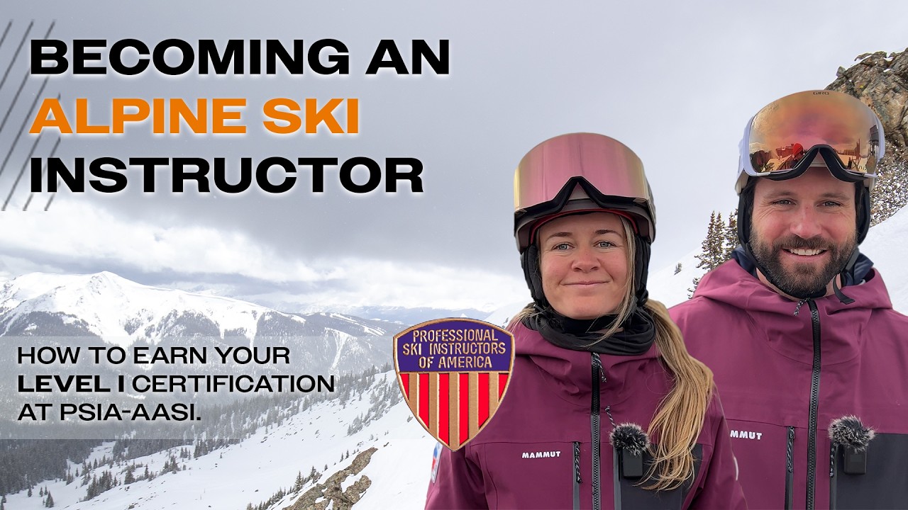 How to Become a Ski Instructor | Alpine Level I Certification – What to ...