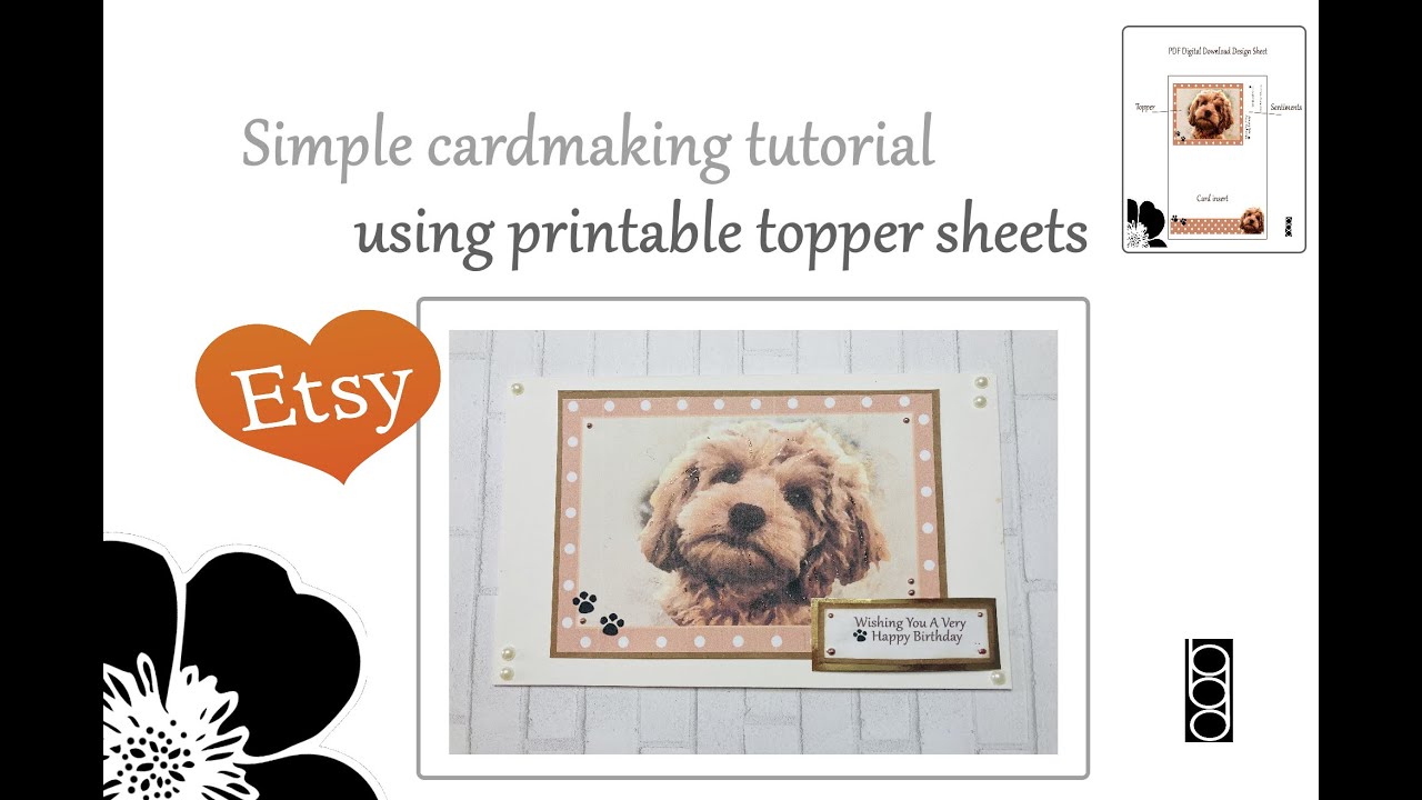 Cardmaking basics tutorial - how to use printable toppers on cards ...