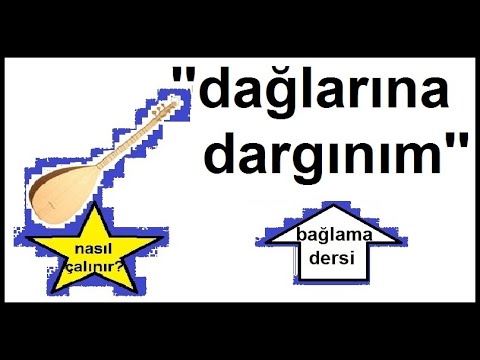 ''Dağlarına Dargınım'' NASIL ÇALINIR? ( bağlama dersi )