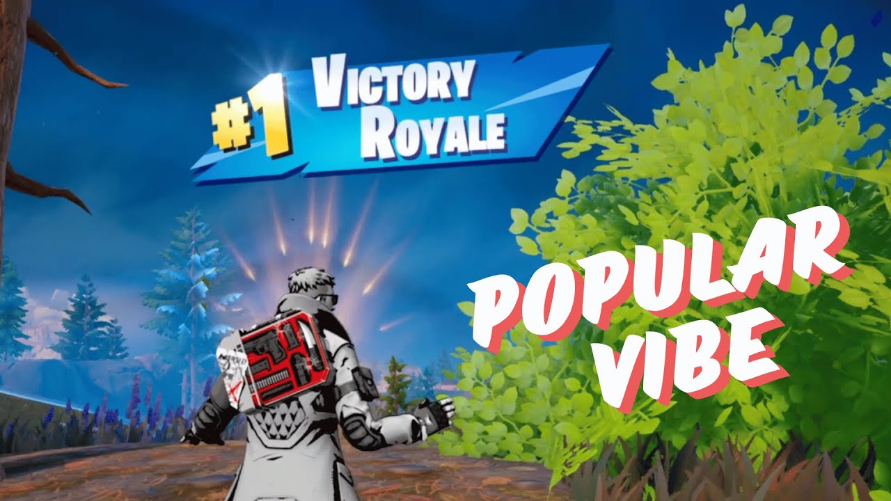 Fortnite Victory Royales - Popular Vibe Edition - YouTube