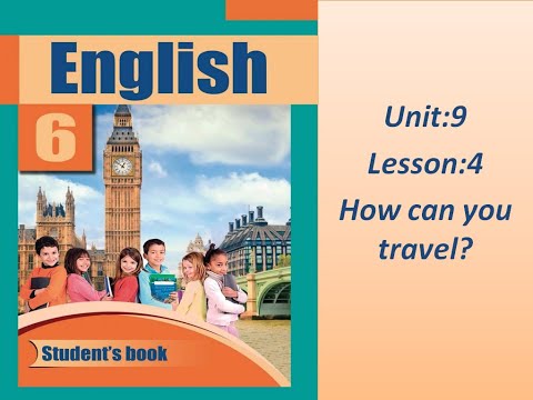 6-cı sinif İngilis dili.Unit 9.Lesson 4(dərs 36)