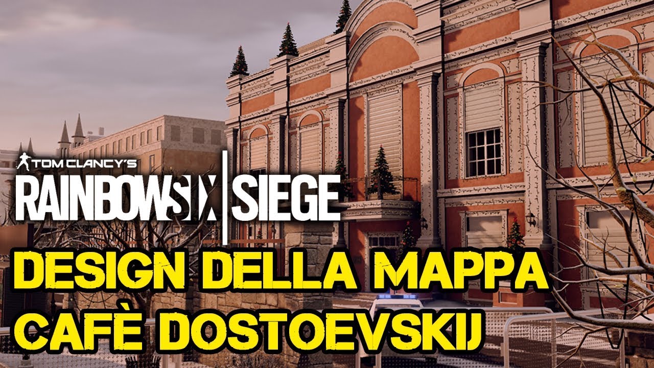 PROGETTAZIONE CAFÉ DOSTOEVSKIJ - RAINBOW SIX SIEGE - YouTube