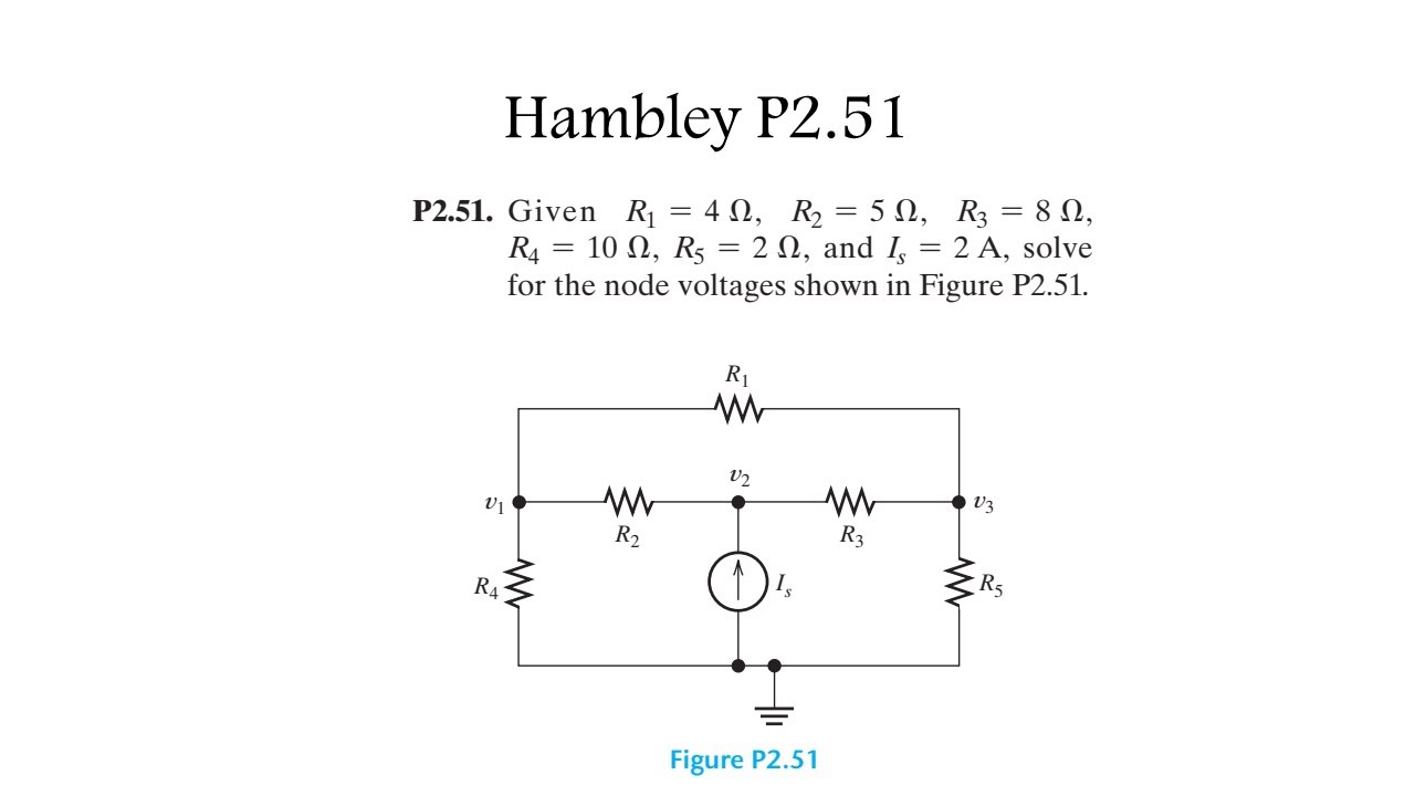 Problem P2 51 Hambley 7th Ed Electrical Engineering Principles And