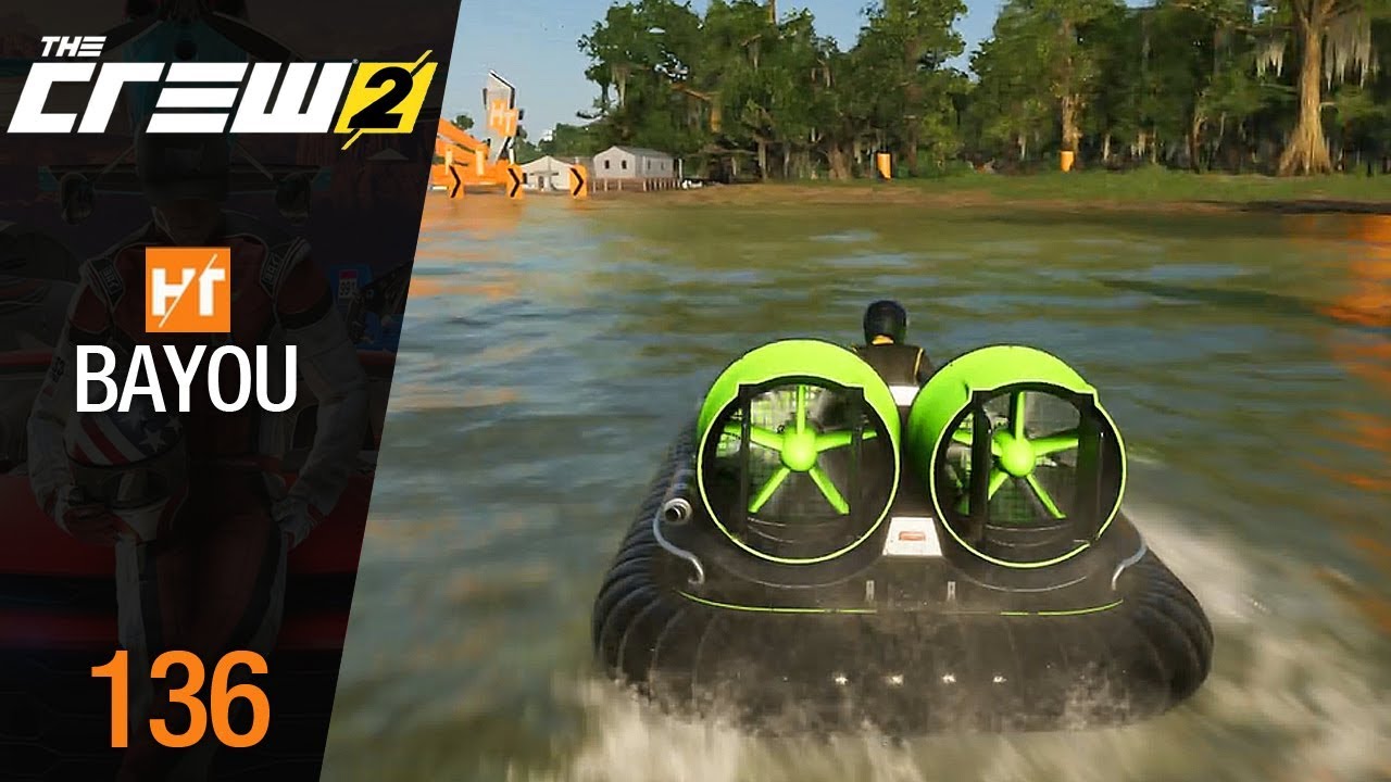 The Crew 2 #136 - Hovercraft: Bayou (Double L-EEX) - YouTube
