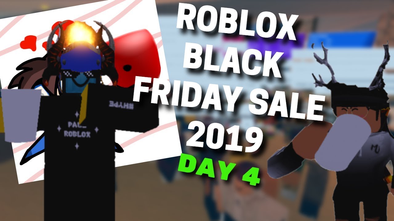 ROBLOX BLACK FRIDAY SALE 2019 FINAL DAY OF SALE!!! - YouTube