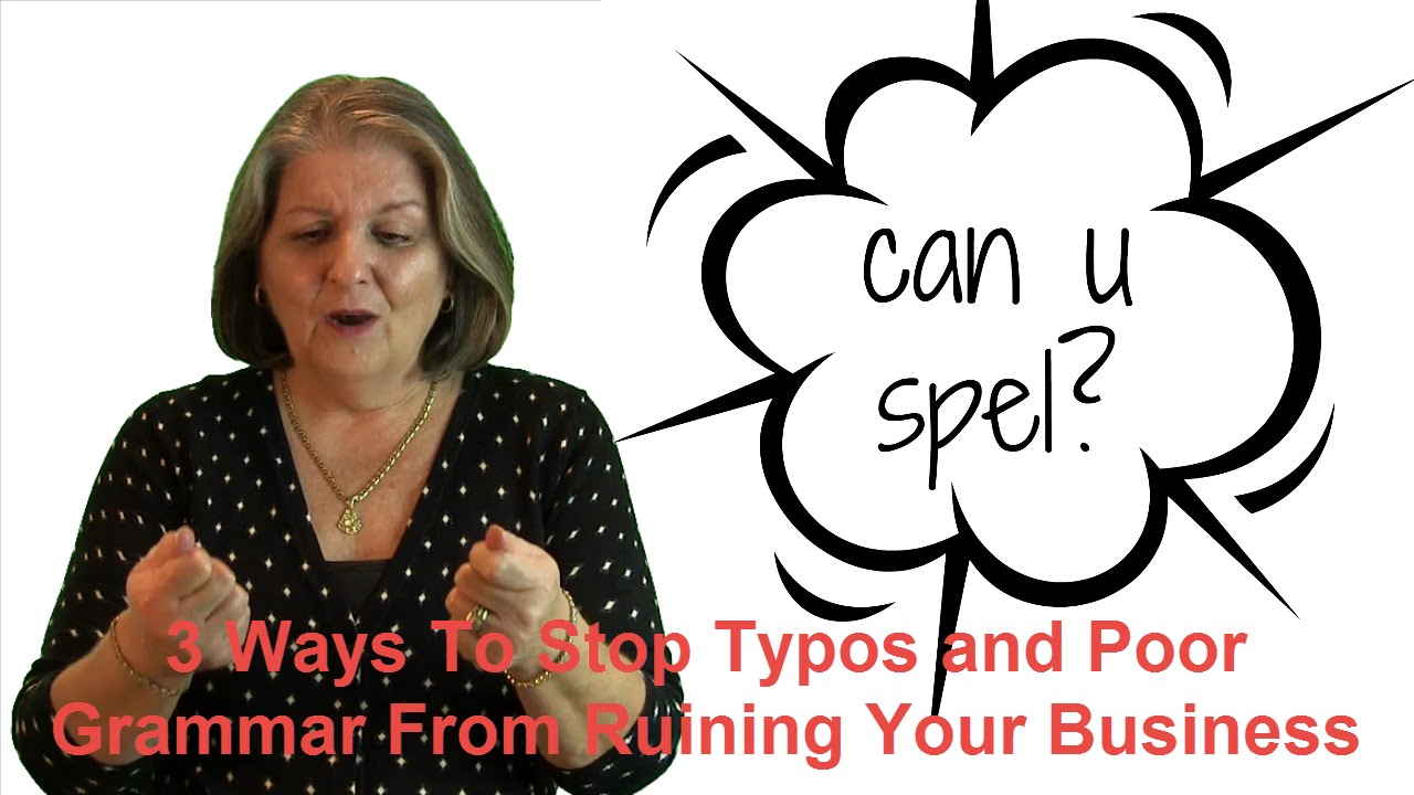 How Typos and Poor Grammar Can Kill Your Business - YouTube