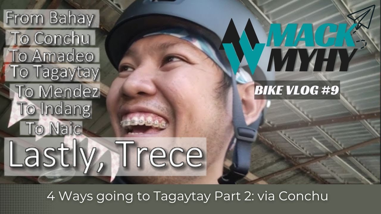 4 Ways to Tagaytay - Conchu | Cavite Bike Ride | Part 2 - YouTube