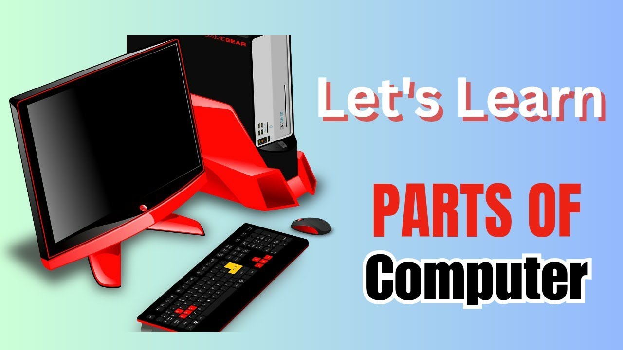 Parts of computer | Basics of computer | Computer parts name in english ...
