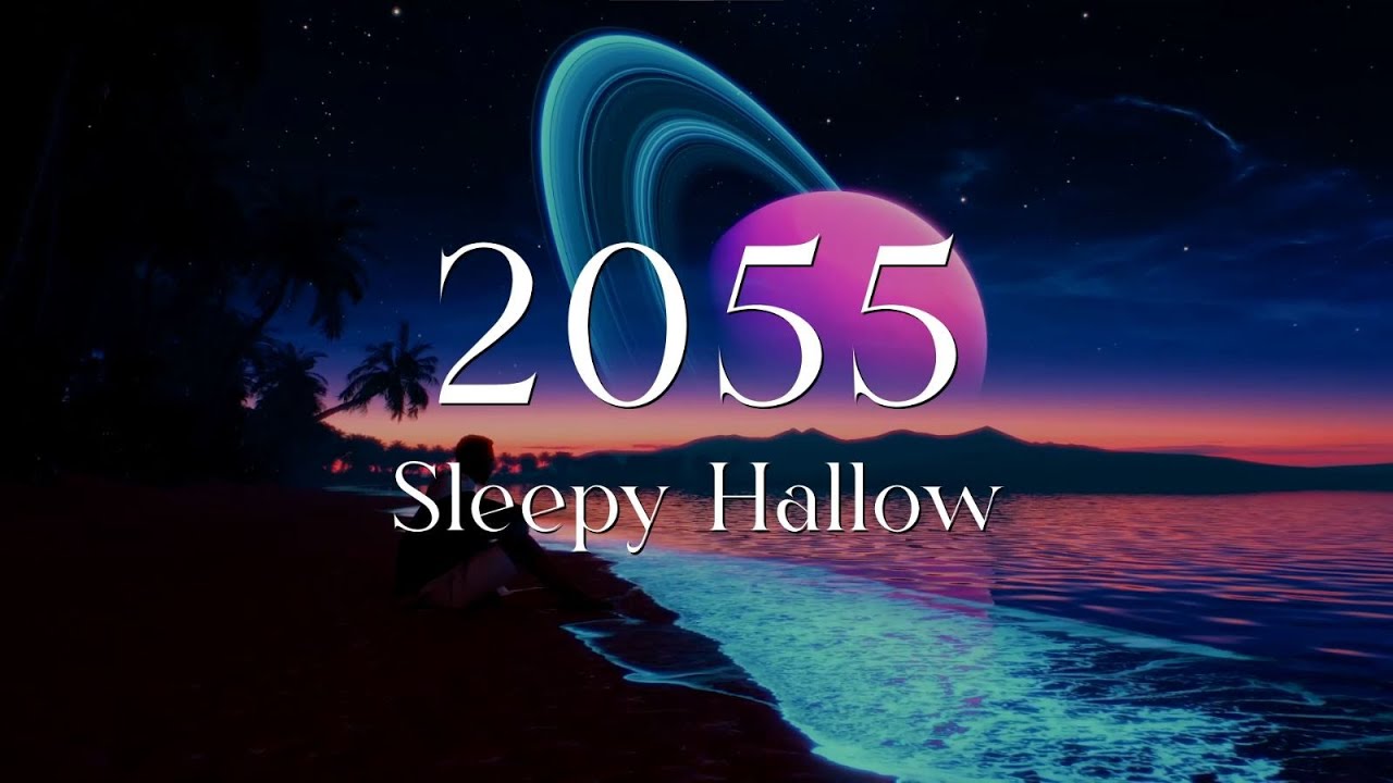 Sleepy Hallow - 2055 (Lyrics) - YouTube
