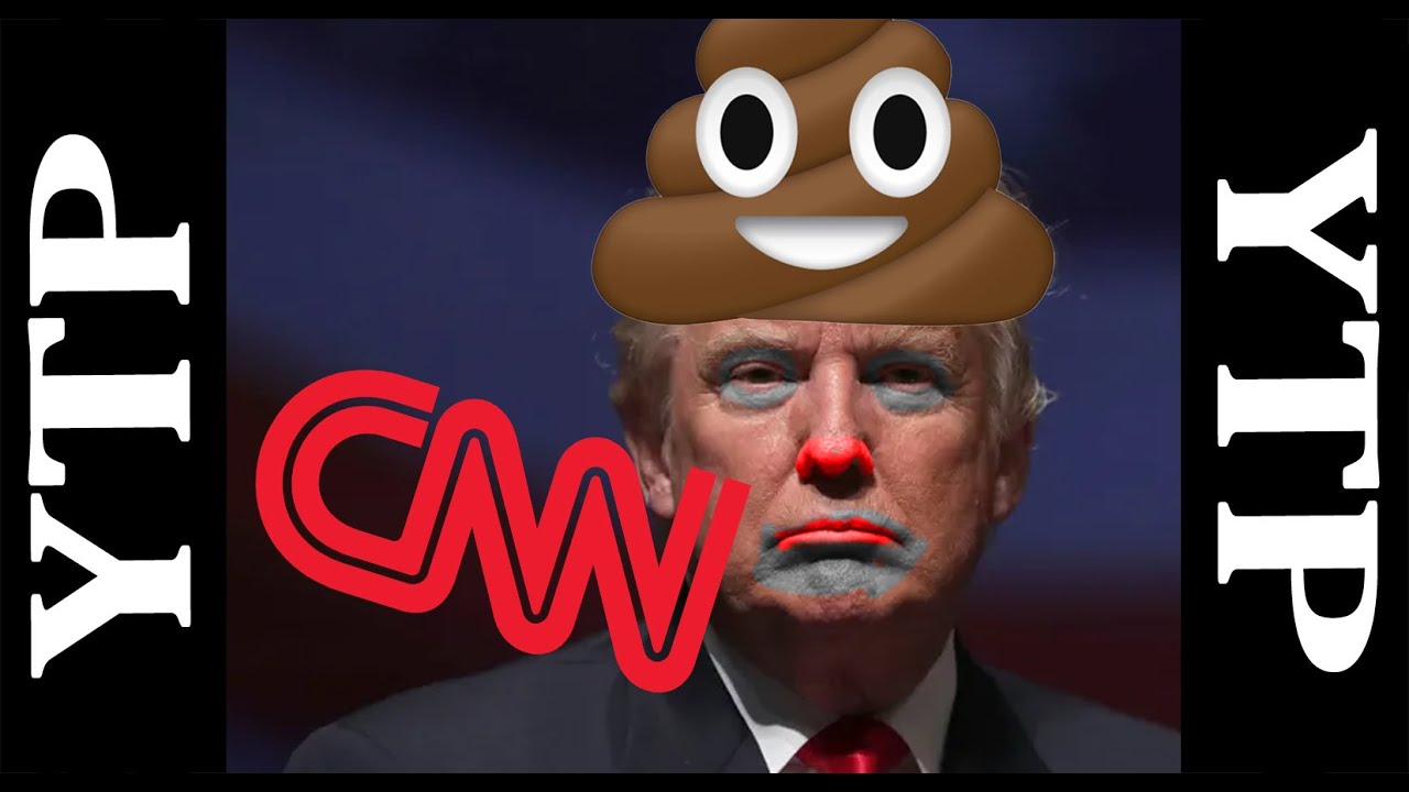 [YTP] CNN takes a dump on Trump - YouTube