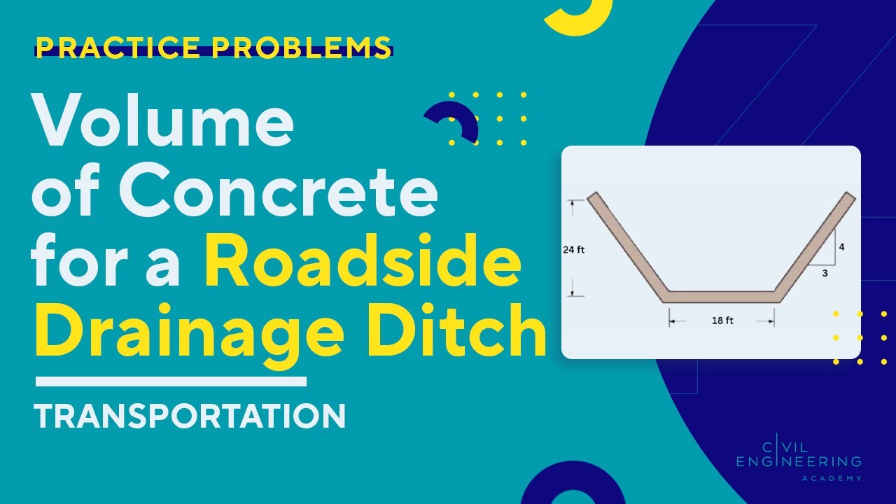 PE Civil Exam – Transportation – Calculate the Volume of Concrete for a ...