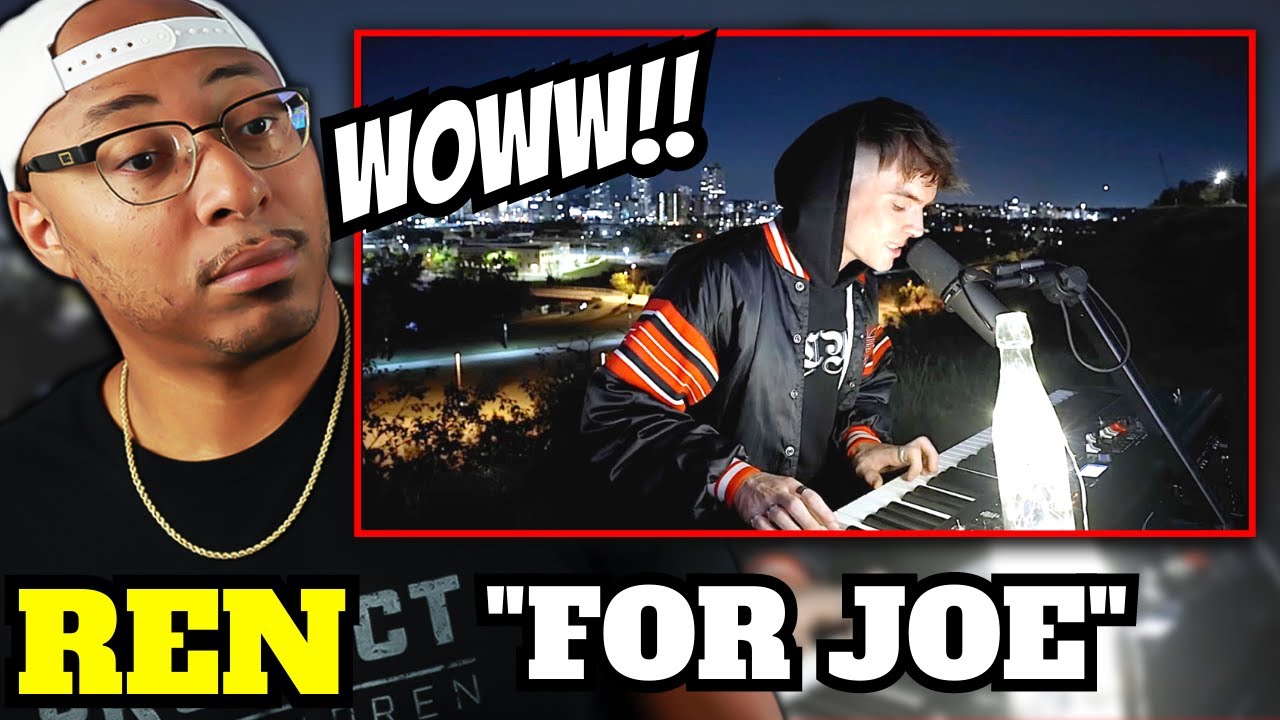 I WAS WRONG! | REN “FOR JOE” (Reaction+Analysis) - YouTube