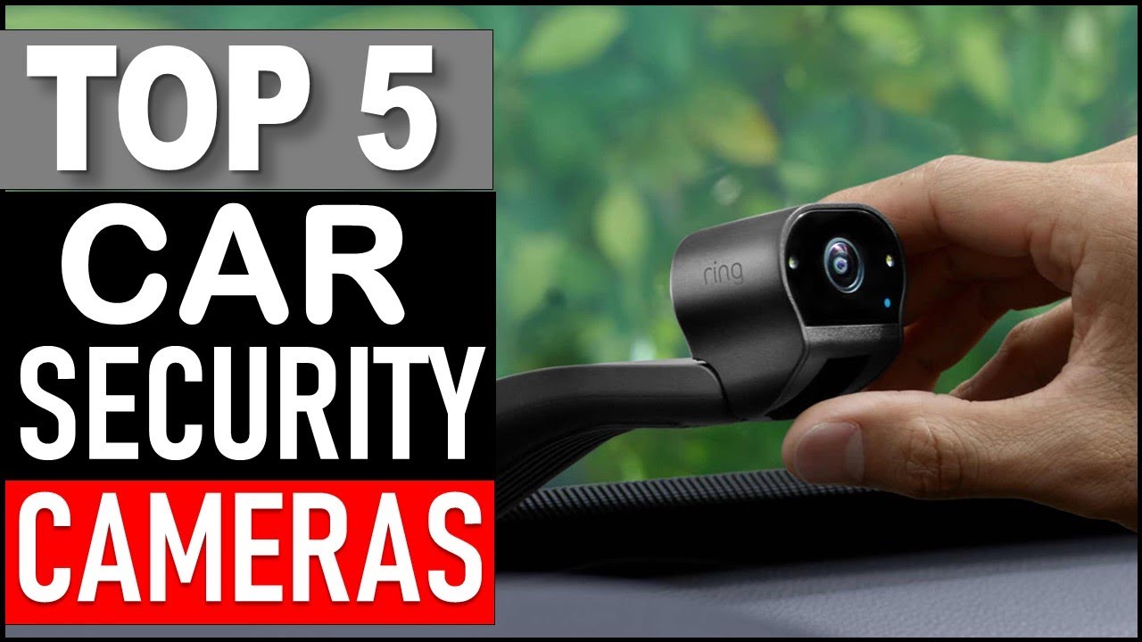 Top 5 Best Car Security Cameras in 2025 - YouTube