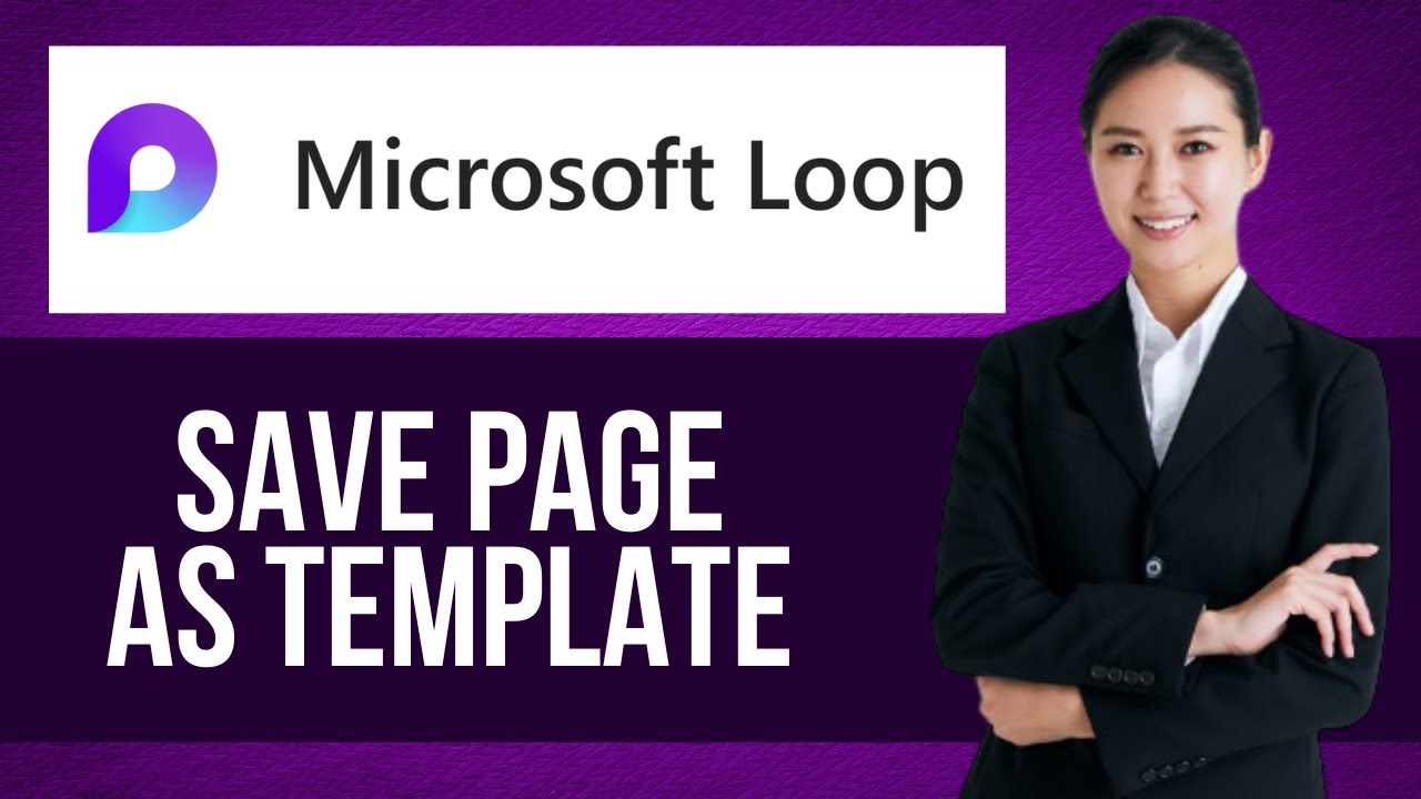 How to Save a Page as Template on Microsoft Loop — Step by Step ...