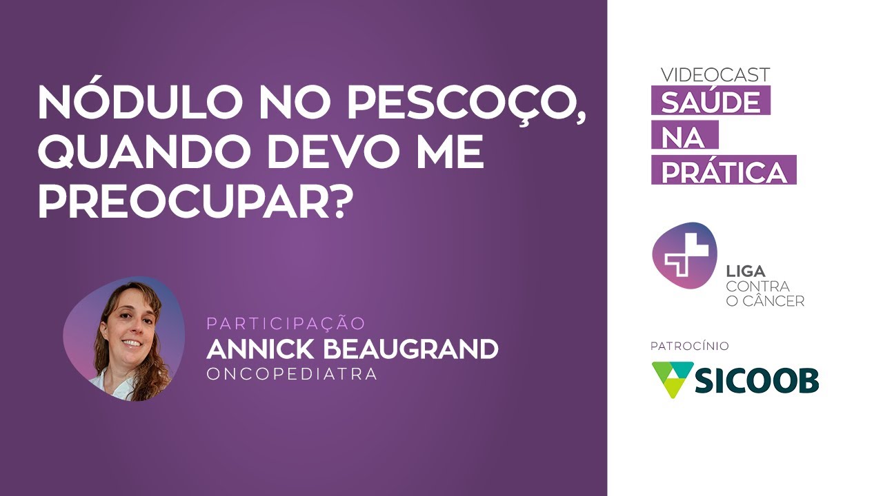 Nódulo no Pescoço, Quando Devo me Preocupar? | Videocast Saúde Na ...