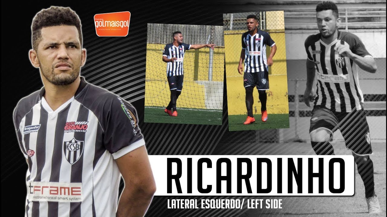 ⚽ RICARDINHO / LATERAL ESQUERDO - Ricardo dos Santos Reis - YouTube