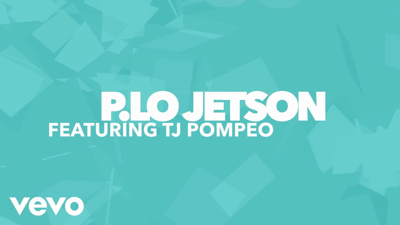 P. Lo Jetson - Dance All Night (Lyric Video) ft. TJ Pompeo - YouTube