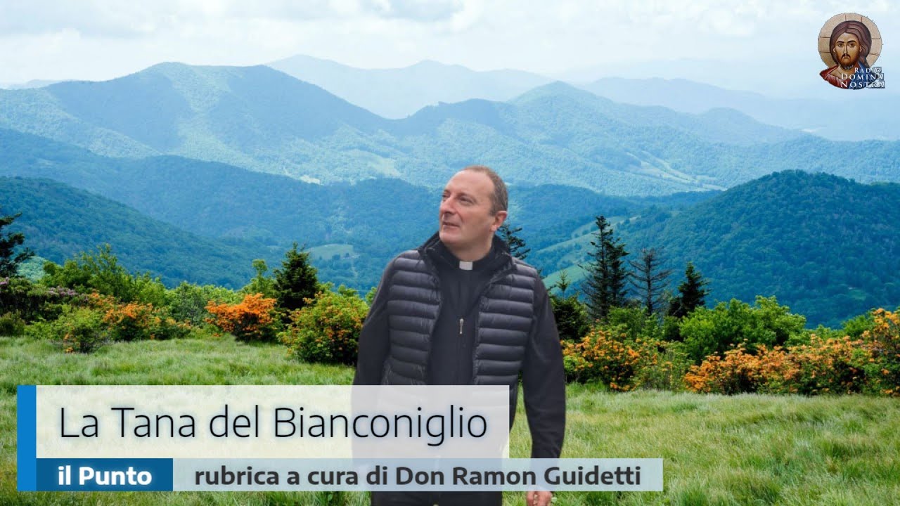 IL PUNTO - A CURA DI DON RAMON GUIDETTI - YouTube