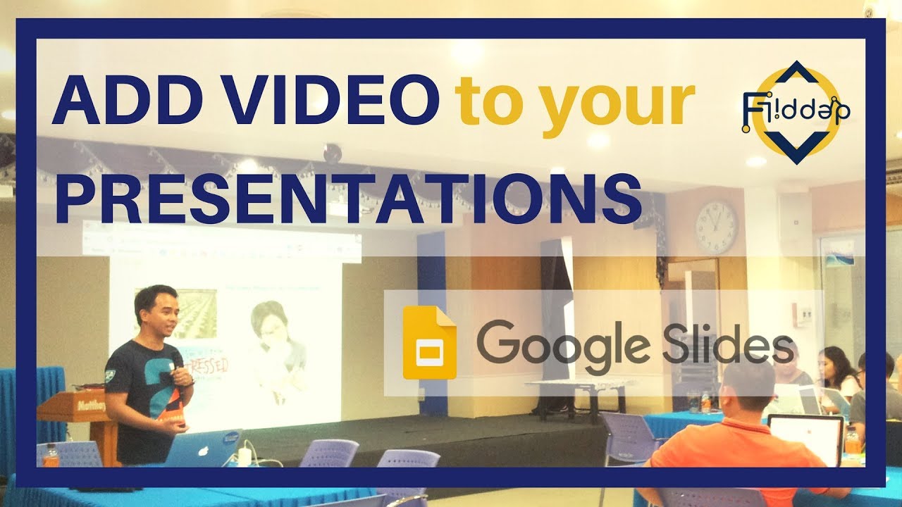 Make Google Slides Presentations EVEN Better By Adding Video YouTube make-google-slides-presentations-even-better-by-adding-video-youtube