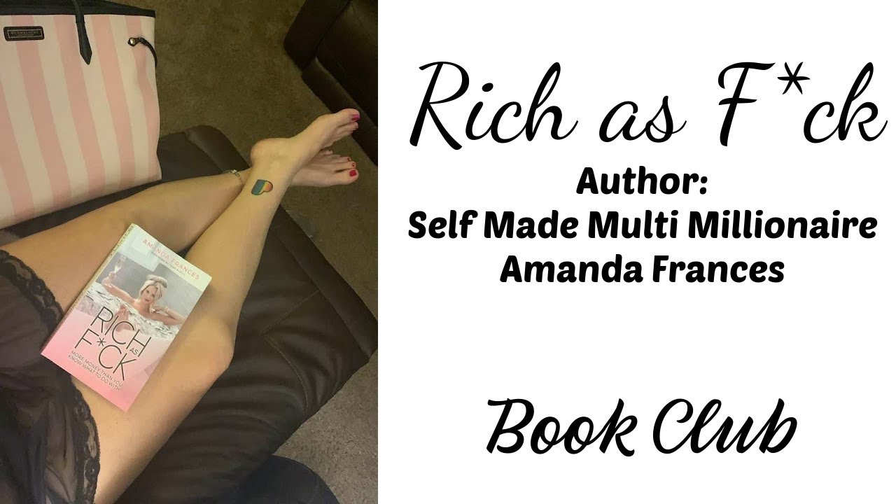 Amanda Frances - Rich as F*ck Book Club - Introduction - Host Sabrina ...