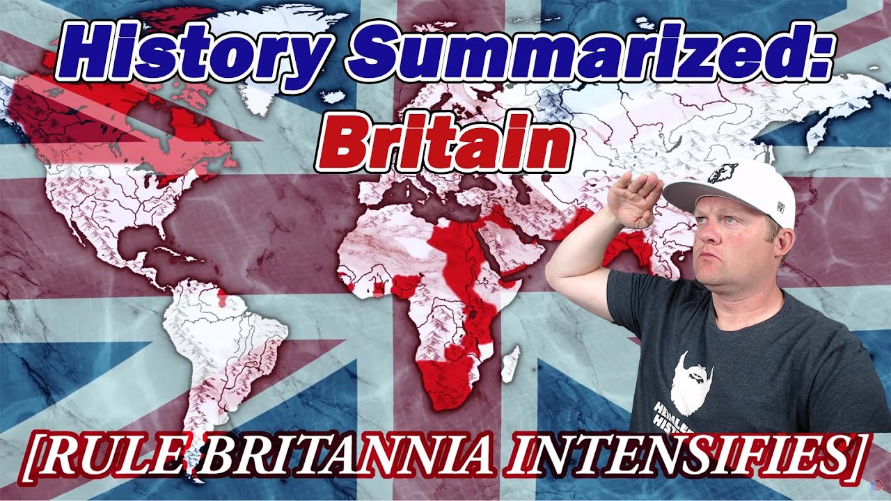 History Summarized: Britain | Overly Sarcastic Productions | History ...