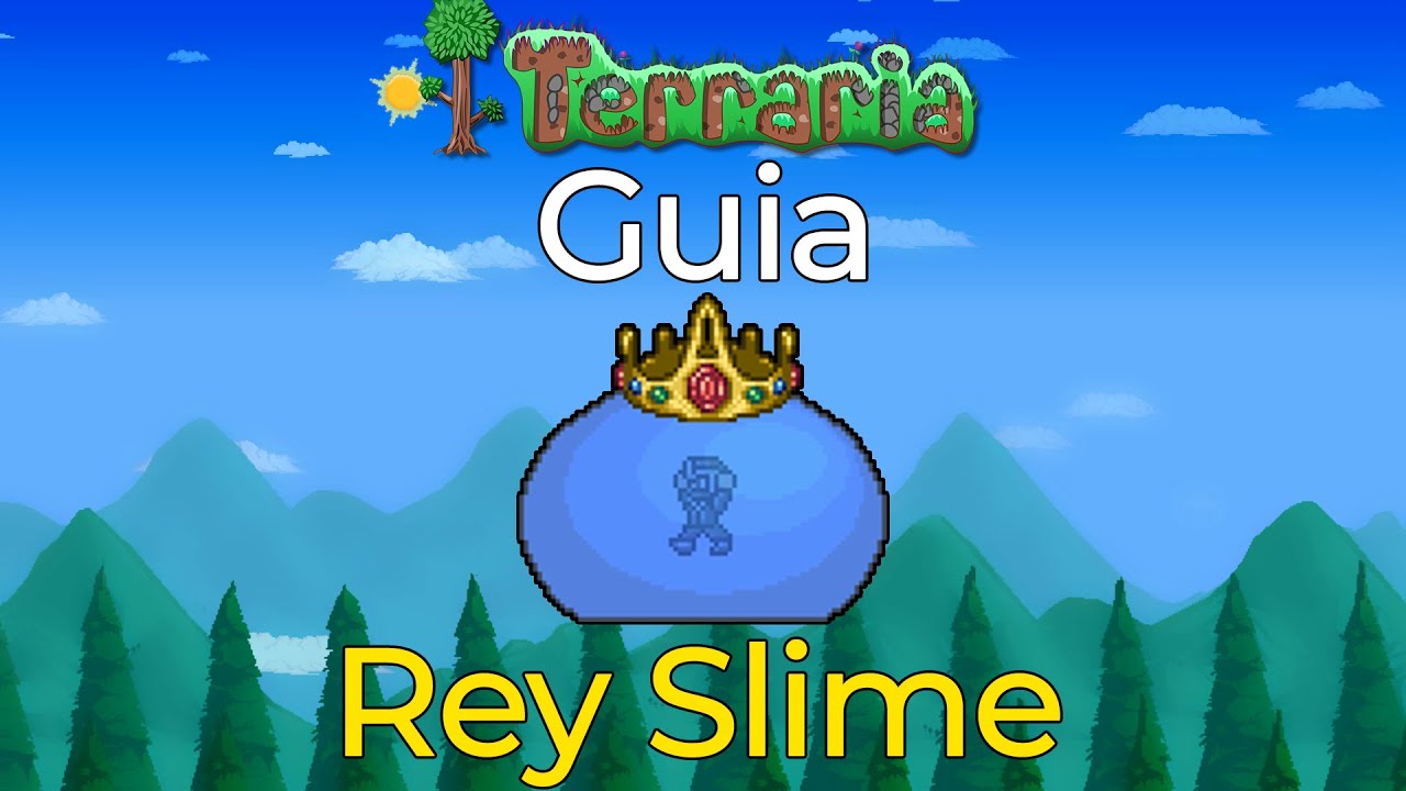 Terraria Guia: Todo lo que necesitas saber sobre el Rey Slime. - YouTube