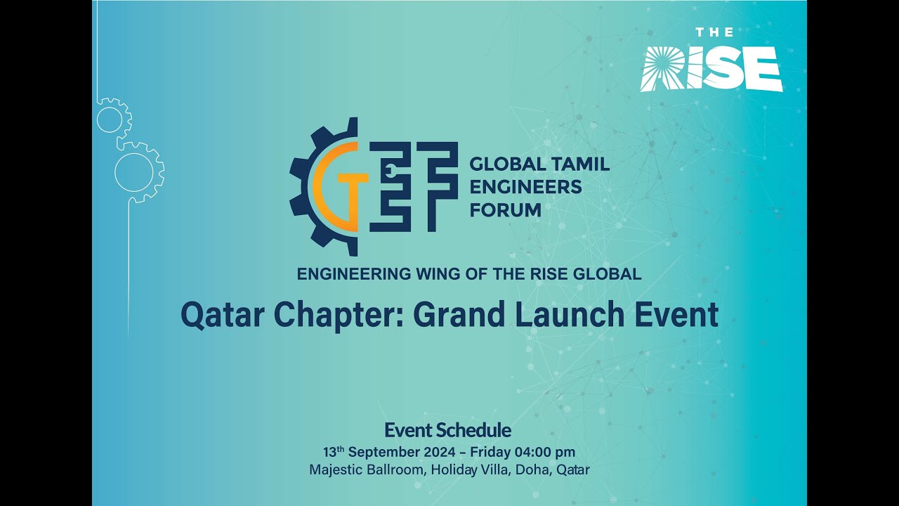 GLOBAL TAMIL ENGINEERS FORUM QATAR CHAPTER LAUNCH 13TH SEPTEMBER 2024 # ...