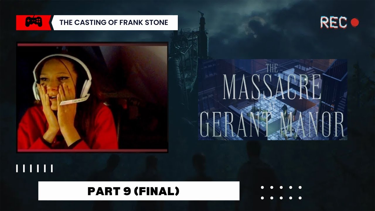 The Casting of Frank Stone || FINAL PART || I got the best ending ever ...