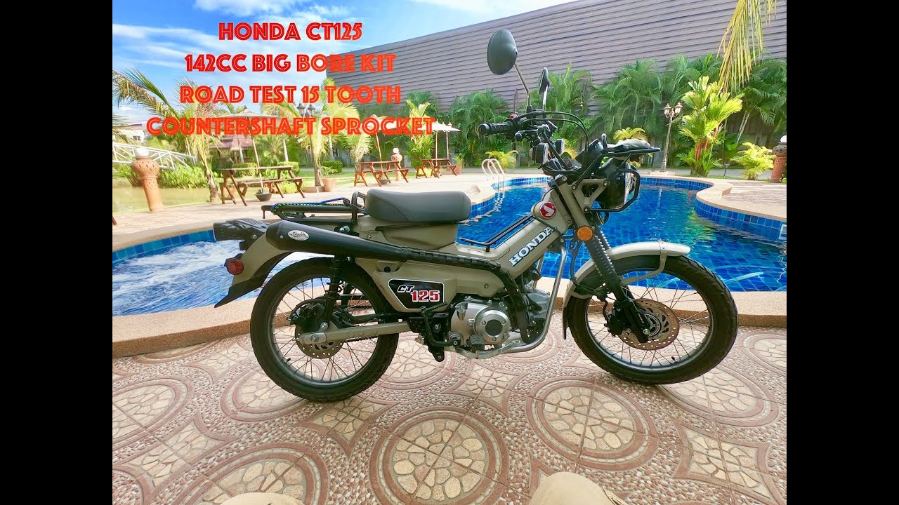 Honda CT125/142 Road Test Big Bore Kit 15 tooth sprocket - YouTube