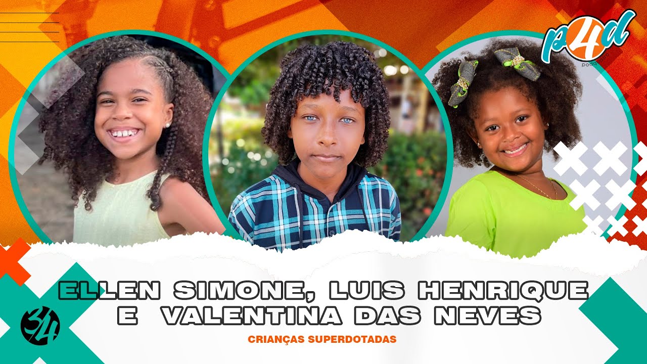 ELLEN SIMONE, LUIS HENRIQUE E VALENTINA DAS NEVES [CRIANÇAS SUPER ...