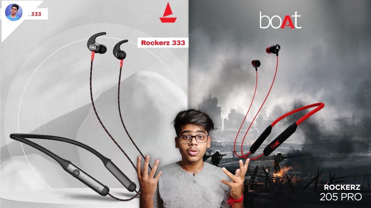 Boat rockerz 205 pro vs Boat rockerz 333 comparison | don't waste your ...