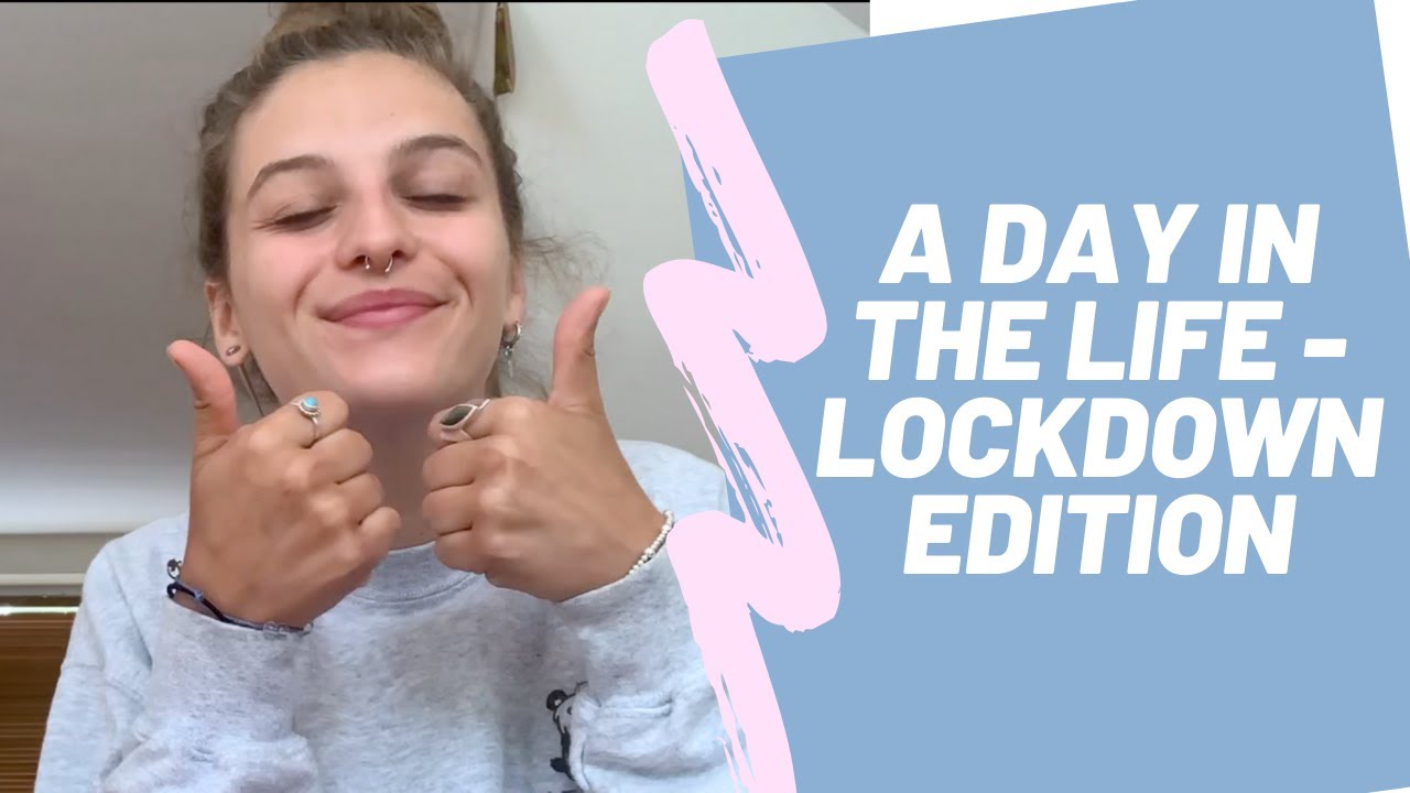 A day in the life - lockdown edition - YouTube