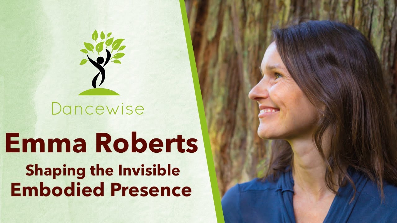 EMMA ROBERTS Free Form Movement- SHAPING THE INVISIBLE - YouTube